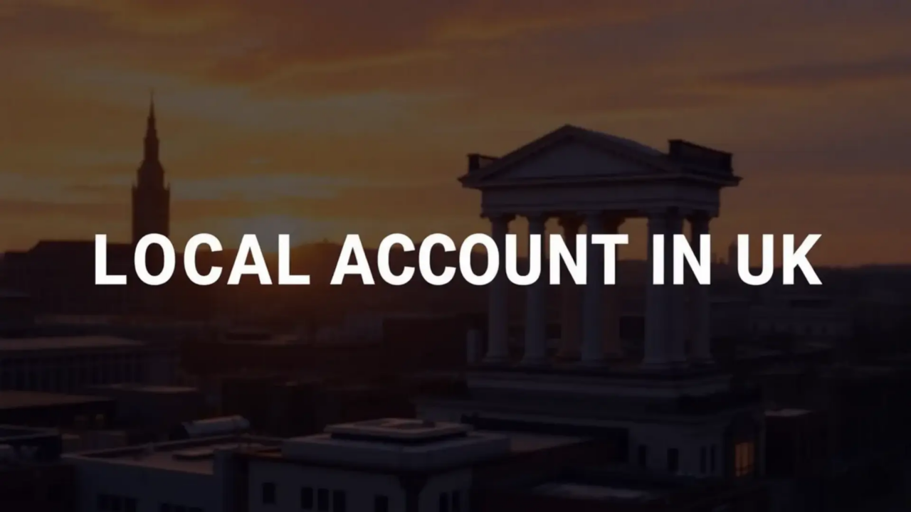 How to open and manage a local account in UK easily